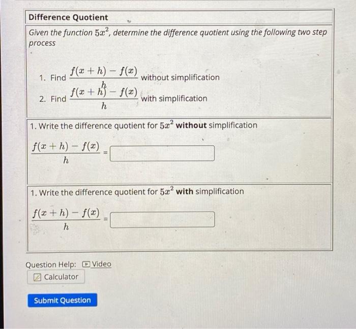 Solved Difference Quotient Given the function 5x2, determine | Chegg.com
