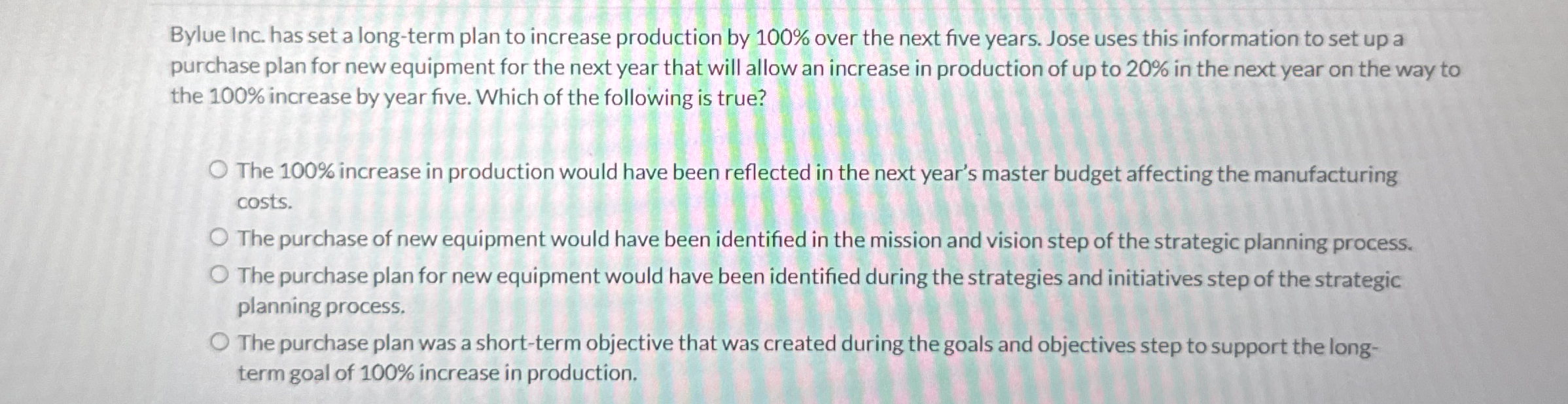 Solved Bylue Inc. has set a long-term plan to increase | Chegg.com