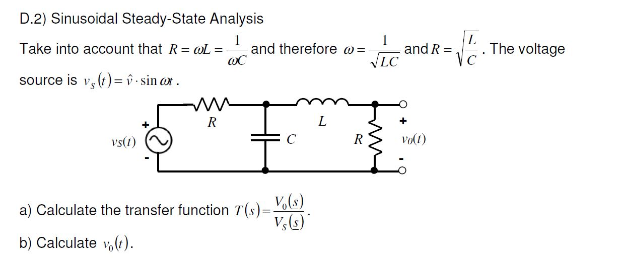 Solved D.2) ﻿Sinusoidal Steady-State AnalysisTake into | Chegg.com