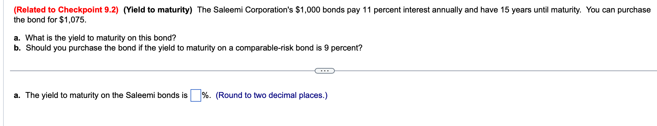 Solved (Related to Checkpoint 9.2) (Yield to maturity) ﻿The | Chegg.com