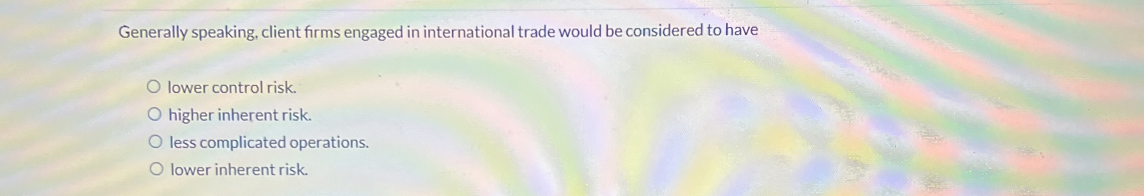 Solved Generally speaking, client firms engaged in | Chegg.com