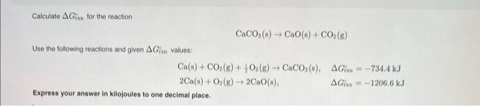 Solved Calculate ΔGrim for the reaction CaCO3( | Chegg.com