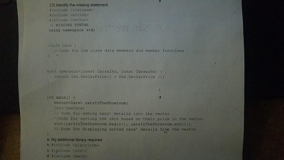Solved 23 Identify The Missing Statement Include Include 8233