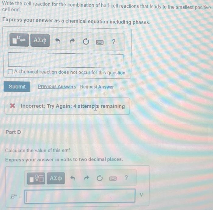 Solved Given the following half-reactions and associated | Chegg.com
