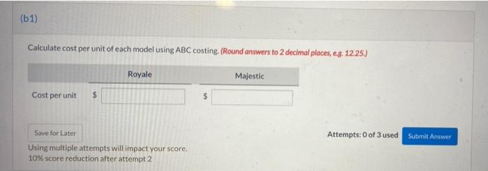 Solved (61) Calculate cost per unit of each model using ABC | Chegg.com