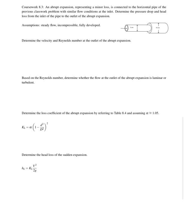 Solved Coursework 8.3. An abrupt expansion, representing a | Chegg.com