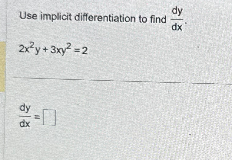 Solved Use implicit differentiation to find | Chegg.com