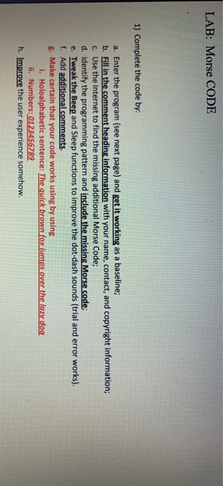 Solved LAB: Morse CODE 1) Complete the code by: a. Enter the | Chegg.com