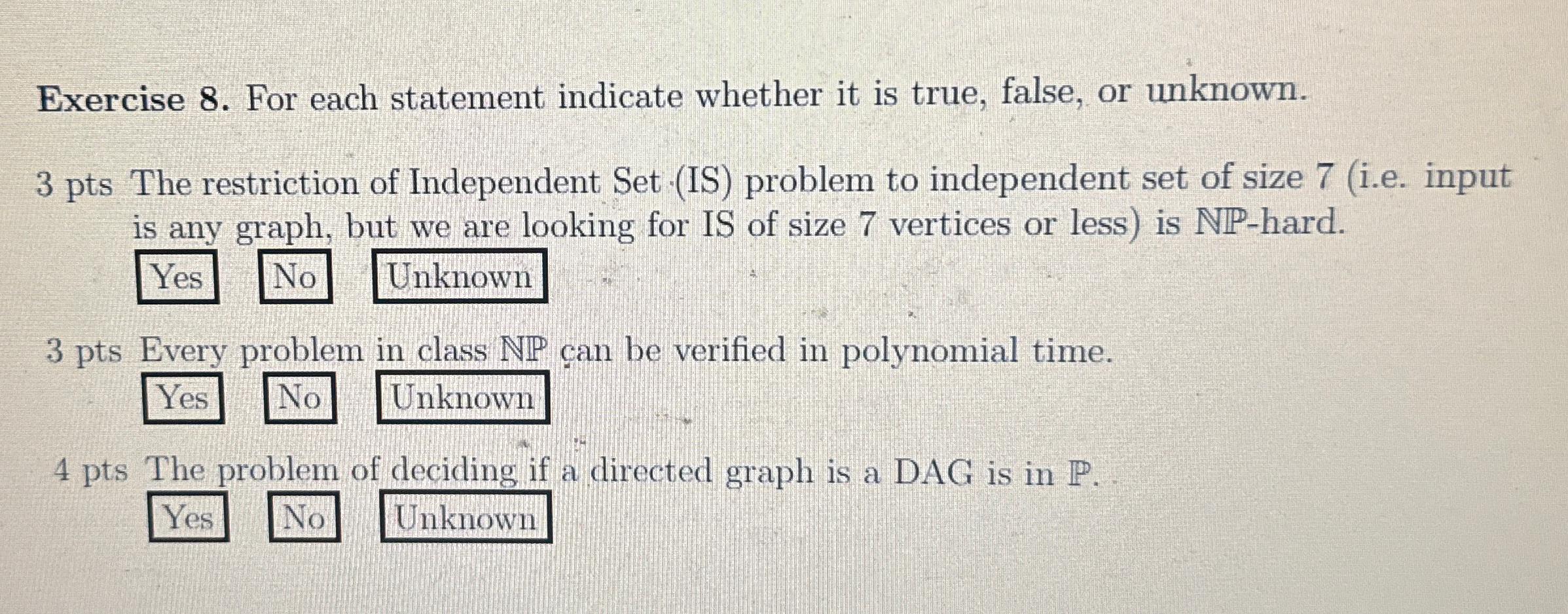 Solved Exercise 8. ﻿For each statement indicate whether it | Chegg.com