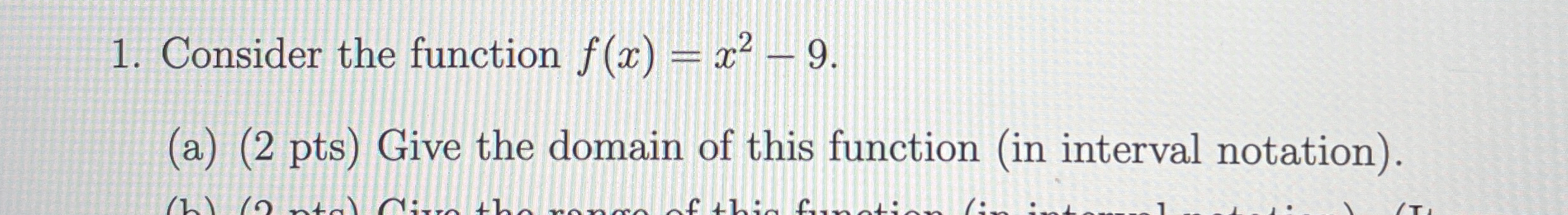 Solved Consider the function f(x)=x2-9.(a) (2 ﻿pts) ﻿Give | Chegg.com