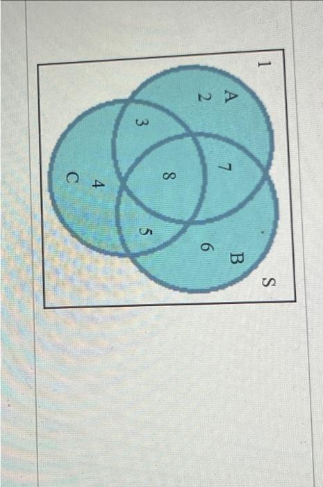 Solved (c) Select the regions corresponding to (A∩C) U B. | Chegg.com