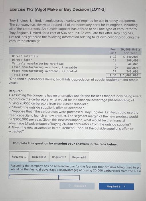 Solved Exercise 11-3 (Algo) Make or Buy Decision [LO11-3] | Chegg.com