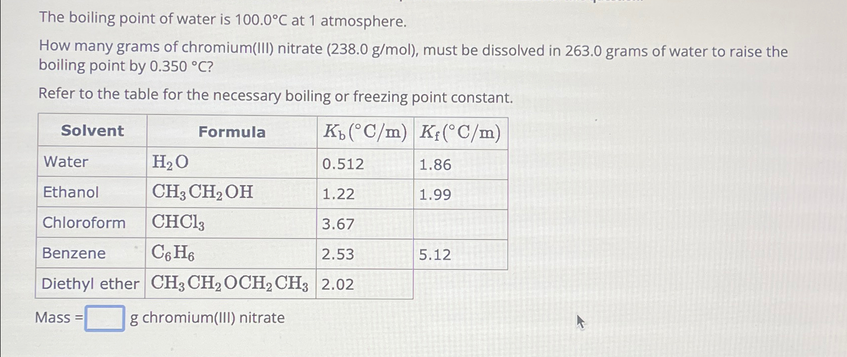 Solved The boiling point of water is 100.0°C ﻿at 1 | Chegg.com