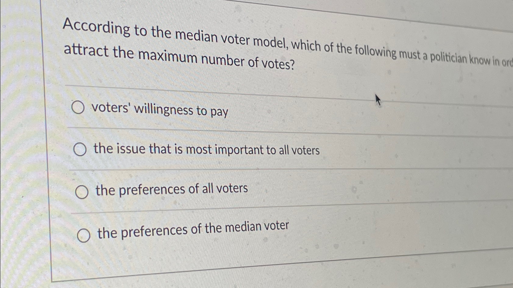 Solved According to the median voter model, which of the | Chegg.com