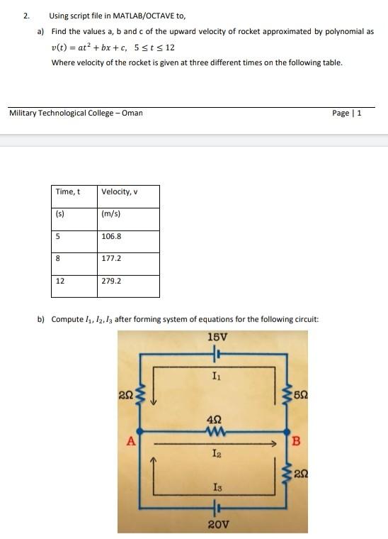 Solved 2. Using script file in MATLAB/OCTAVE to, a) Find the | Chegg.com
