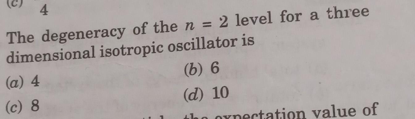 Solved The degeneracy of the n=2 level for a three | Chegg.com