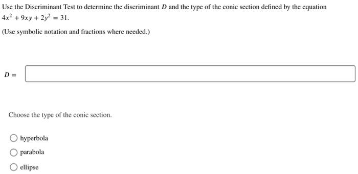 Solved Use the Discriminant Test to determine the | Chegg.com
