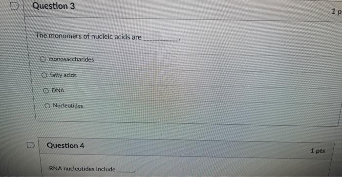 Solved The monomers of nucleic acids are monosaccharides | Chegg.com