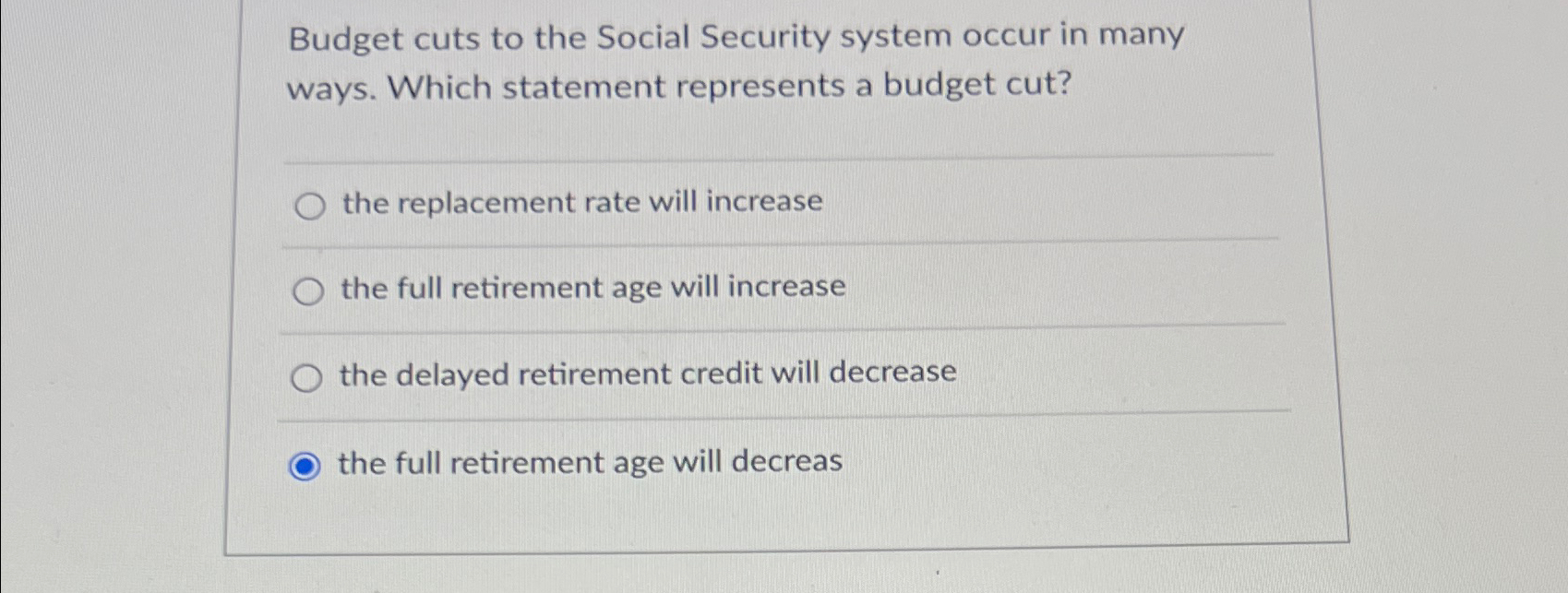 Solved Budget cuts to the Social Security system occur in | Chegg.com
