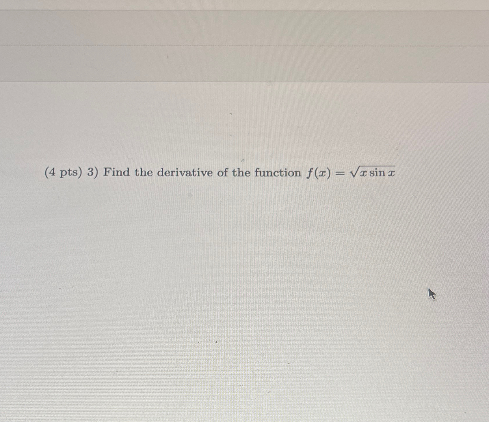 Solved (4 ﻿pts) 3) ﻿Find the derivative of the function | Chegg.com