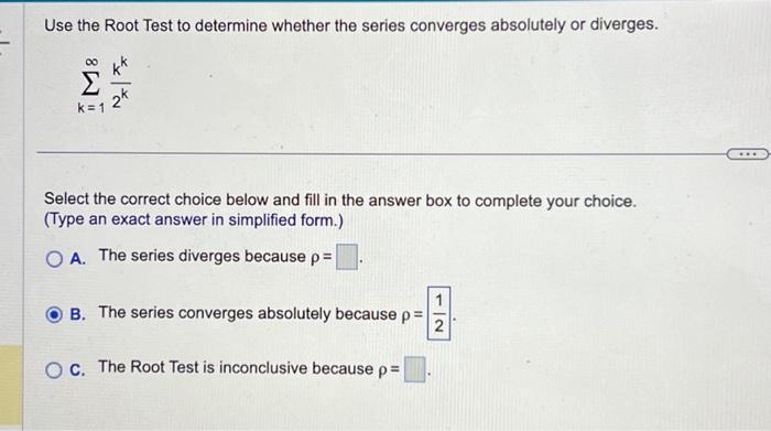 Solved Use the Root Test to determine whether the series | Chegg.com