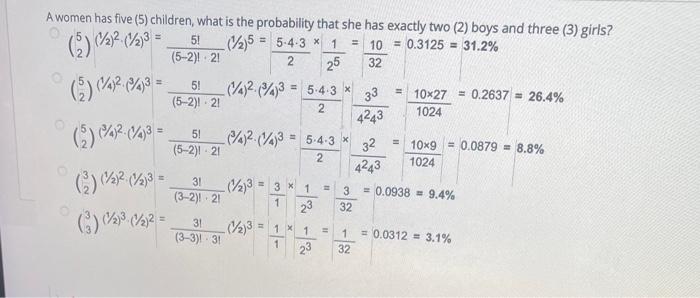 Solved A women has five (5) children, what is the | Chegg.com