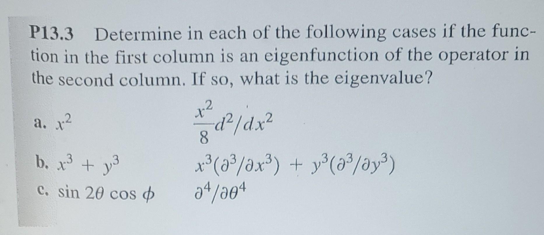 Solved P13.3 Determine in each of the following cases if the | Chegg.com