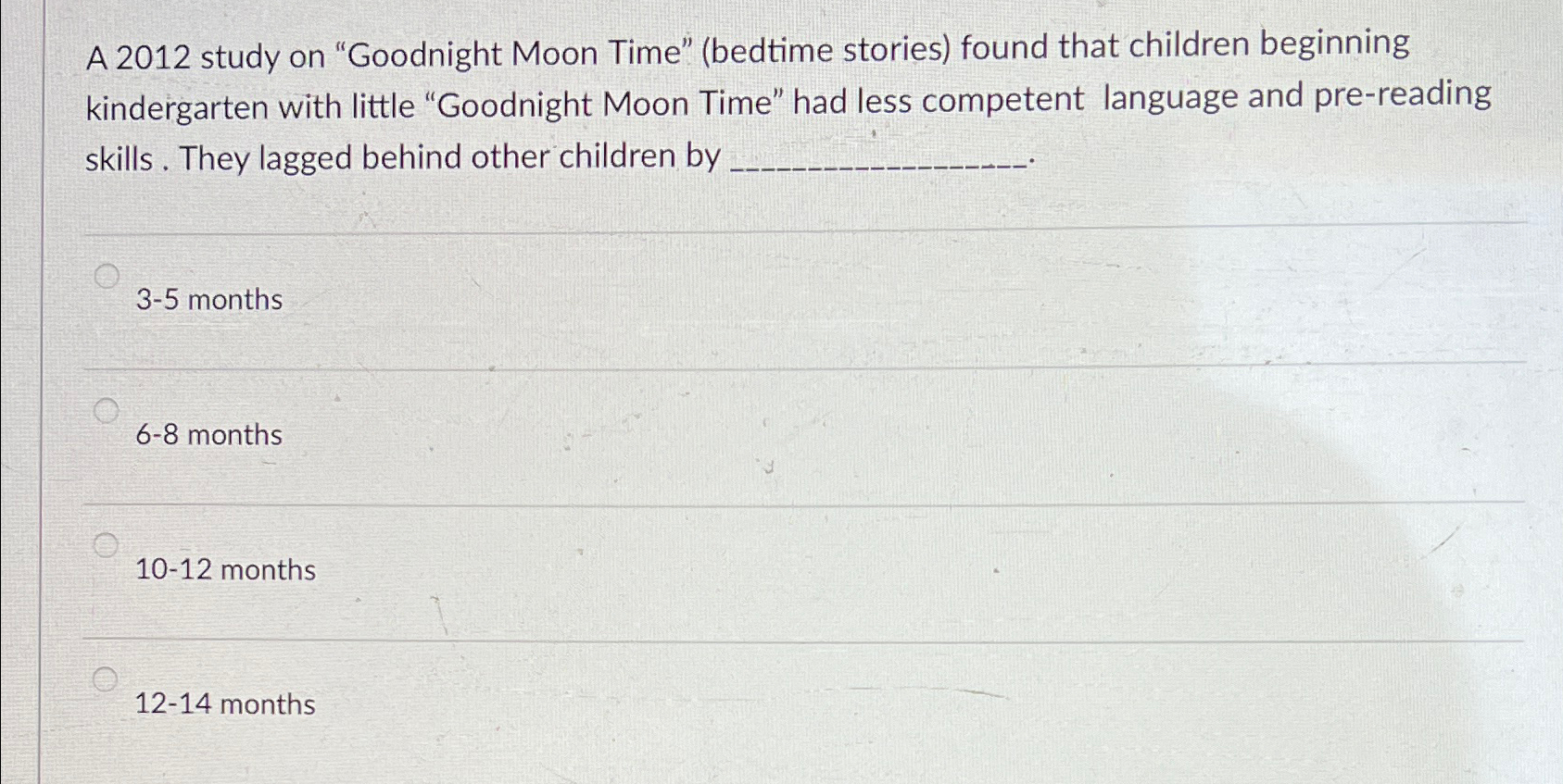 Solved A 2012 ﻿study on "Goodnight Moon Time" (bedtime | Chegg.com