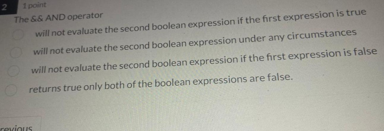 Solved 21 ﻿pointThe && AND operatorwill not evaluate the | Chegg.com