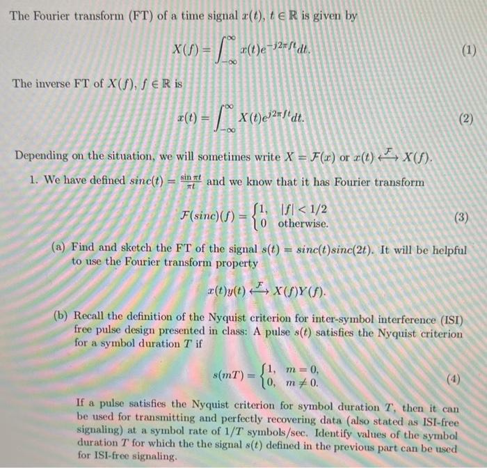 Solved The Fourier transform (FT) of a time signal x(t),t∈R | Chegg.com