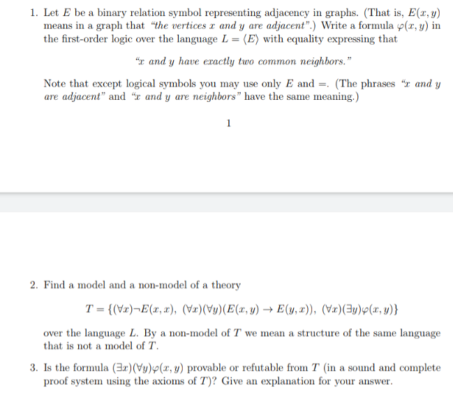 Solved 1. Let E be a binary relation symbol representing | Chegg.com