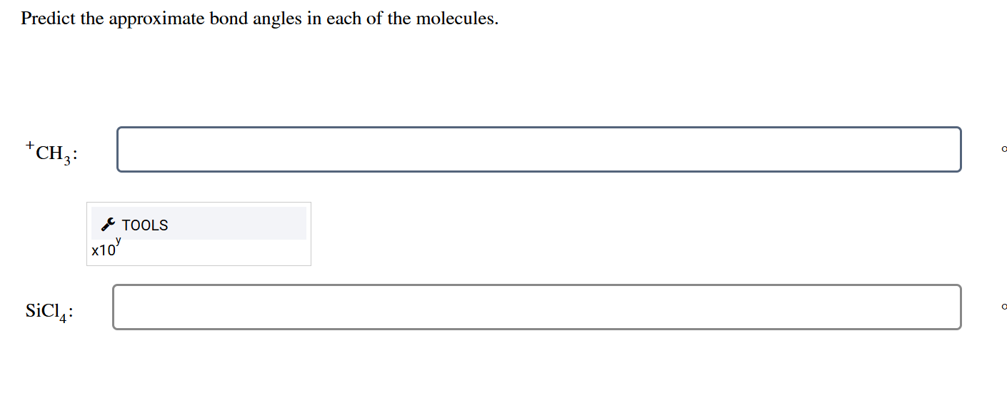 Solved Predict the approximate bond angles in each of the | Chegg.com