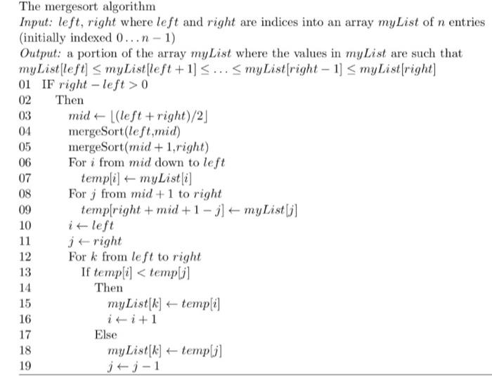 Solved 06 The mergesort algorithm Input: left, right where | Chegg.com