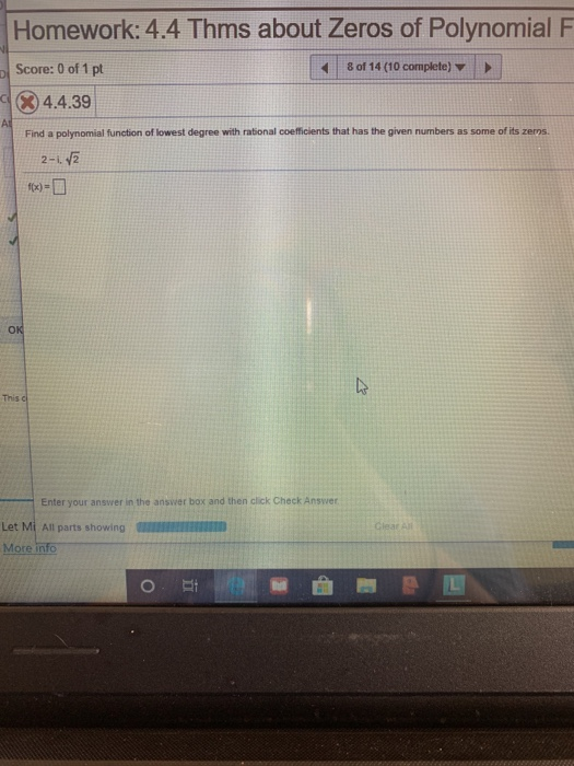 Solved Homework: 4.4 Thms about Zeros of Polynomial F Score: | Chegg.com