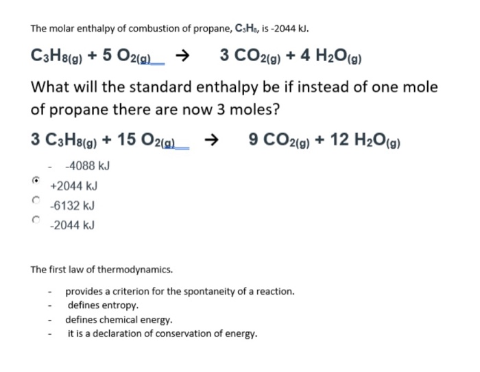 Solved The molar enthalpy of combustion of propane, CsHs, is | Chegg.com
