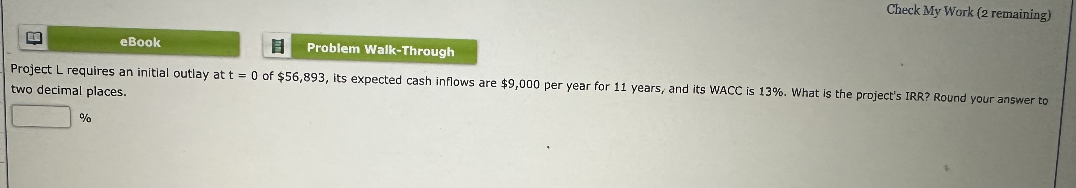 Solved Check My Work (2 ﻿remaining)eBookProject L ﻿requires | Chegg.com