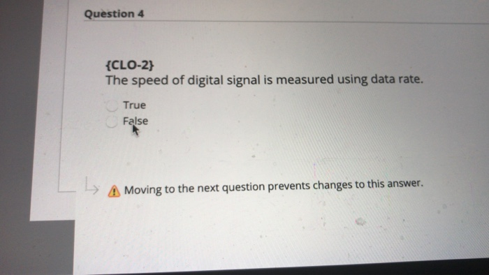 Solved Question 4 {CL0-2} The speed of digital signal is | Chegg.com