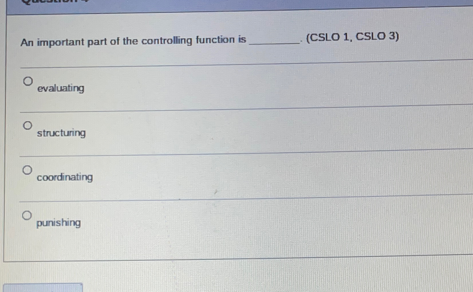 Solved An important part of the controlling function is | Chegg.com
