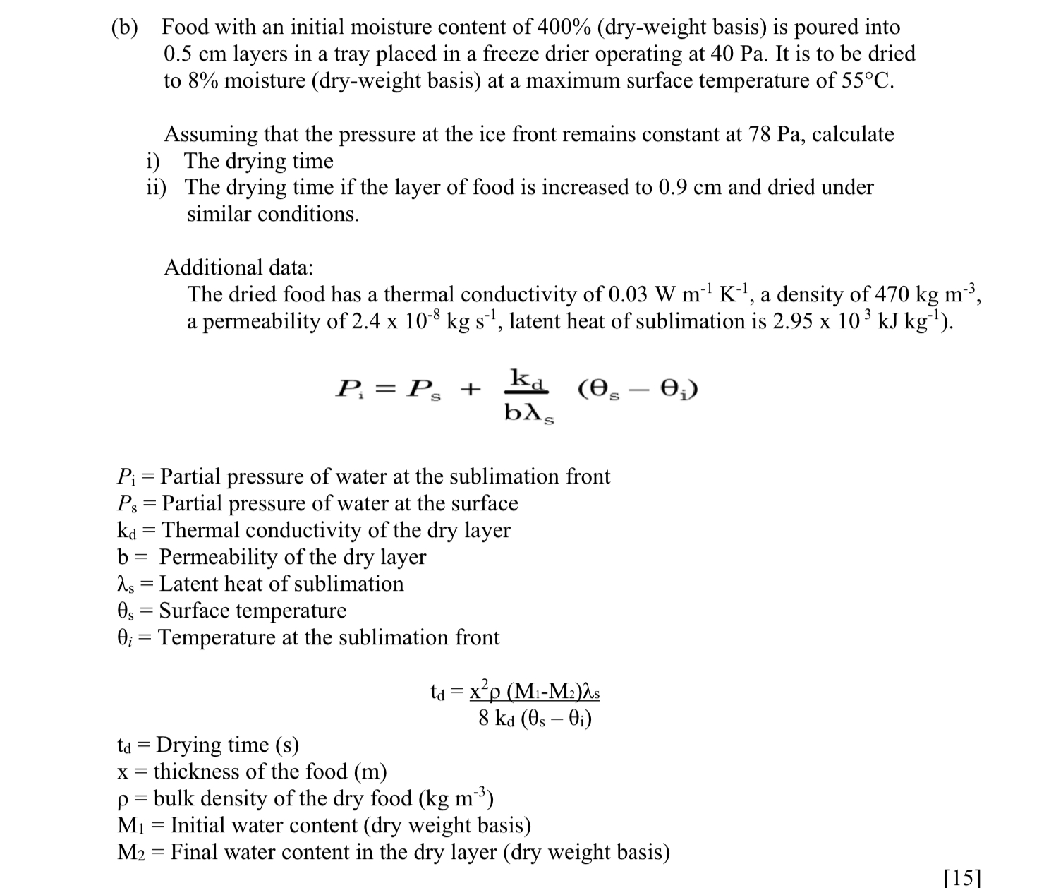Solved (b) ﻿Food with an initial moisture content of | Chegg.com