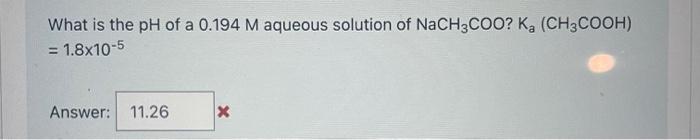 Solved What is the pH of a 0.194M aqueous solution of | Chegg.com
