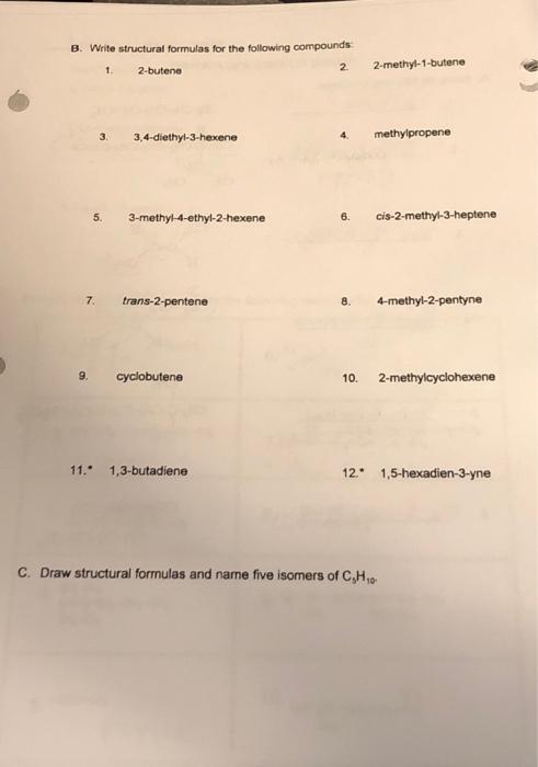 Solved B. Write structural formulas for the following | Chegg.com
