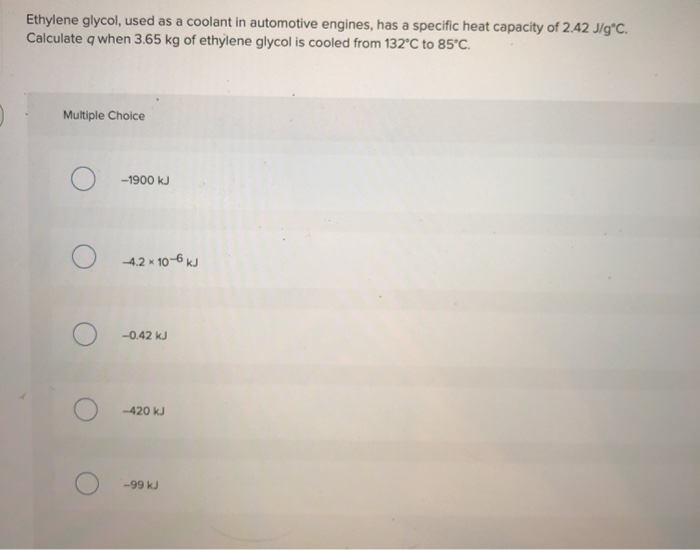 Solved Ethylene glycol, used as a coolant in automotive | Chegg.com