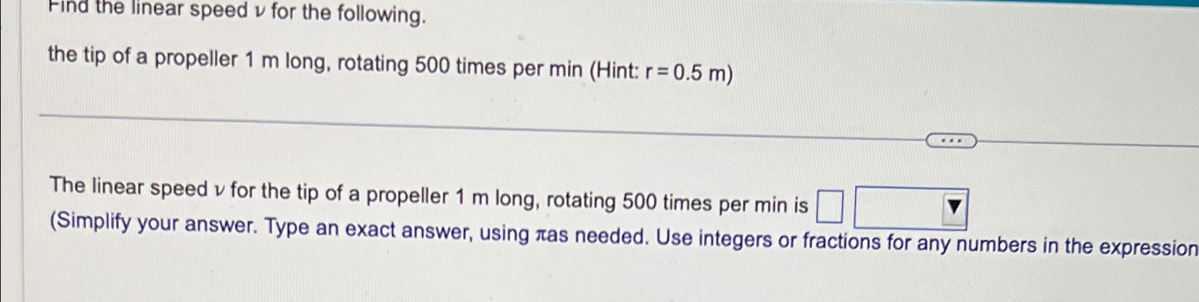 Solved Find the linear speed v ﻿for the following.the tip of | Chegg.com