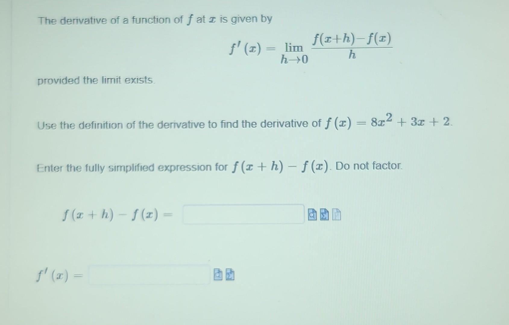 Solved The derivative of a function of f at x is given by | Chegg.com