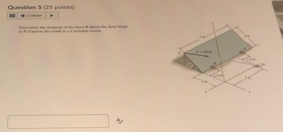Solved Question 5 ( 25 ﻿points)ListenDetermine the moment of | Chegg.com