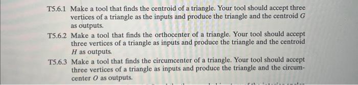 T5.6.1 Make a tool that finds the centroid of a | Chegg.com
