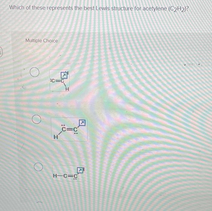 Solved Which of these represents the best Lewis structure | Chegg.com
