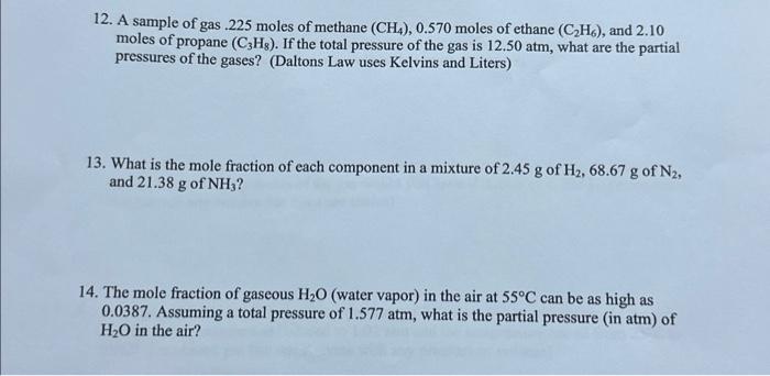 Solved 12. A sample of gas .225 moles of methane (CH4),0.570 | Chegg.com
