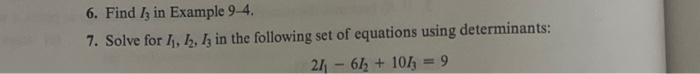 Solved Using determinants, solve the following set of | Chegg.com