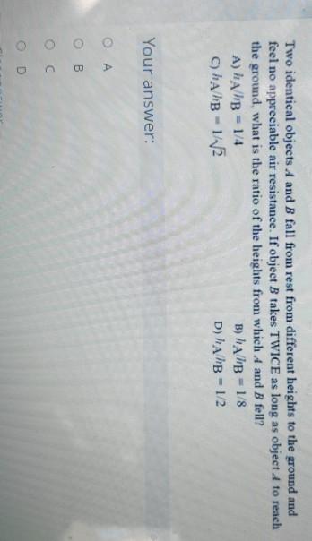 Solved Two identical objects A and B fall from rest from | Chegg.com